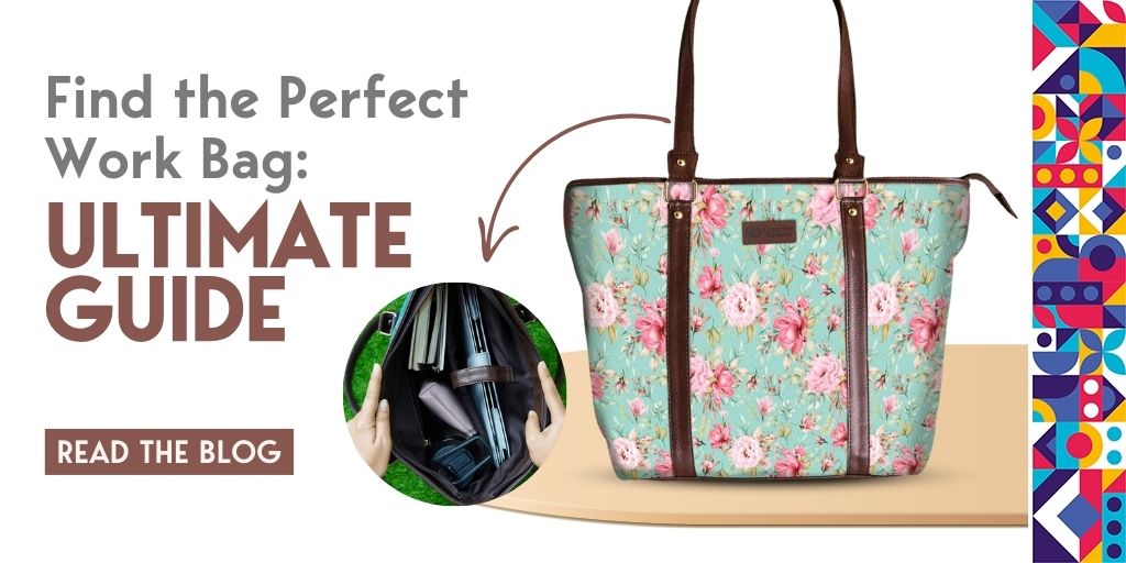 The Ultimate Guide to Choosing the Right Work Bag – Creative Dukaan