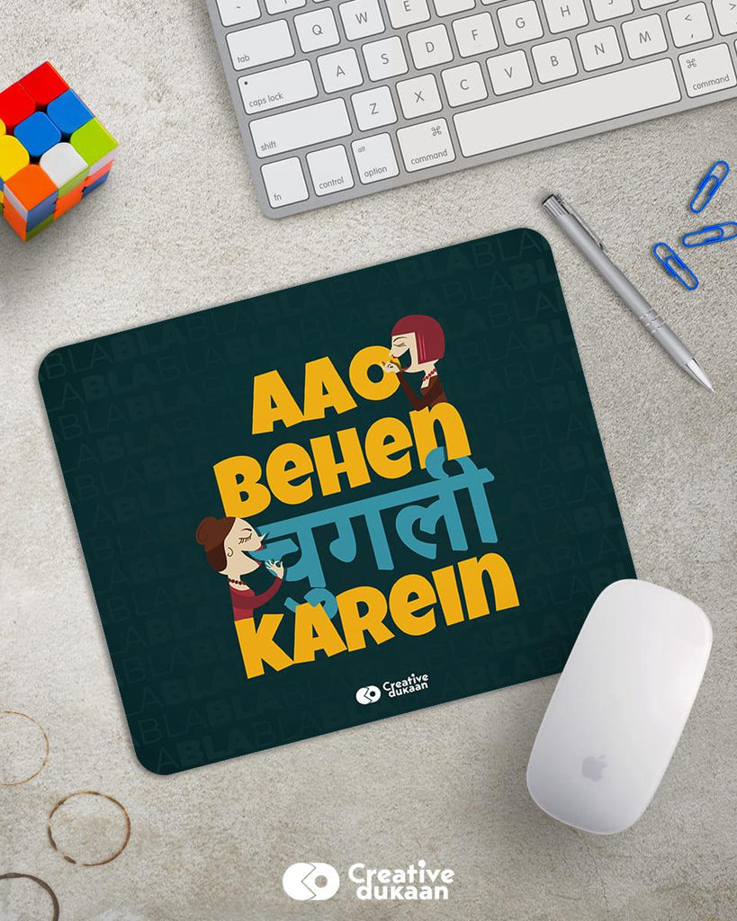 Aao Behen Chugali Karein" Cool Creative Mousepad – Creative Dukaan