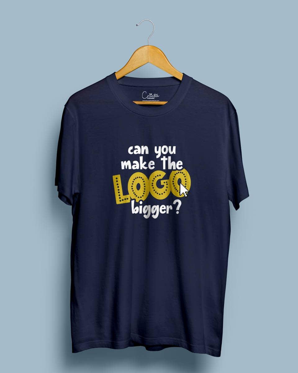 Can You Make the Logo Bigger? - Blue Half Sleeve Funny Printed T-shirt ...