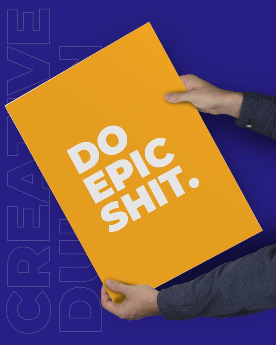 Cool Poster With "Epic Shit" in Yellow Color For Your Wall – Creative ...